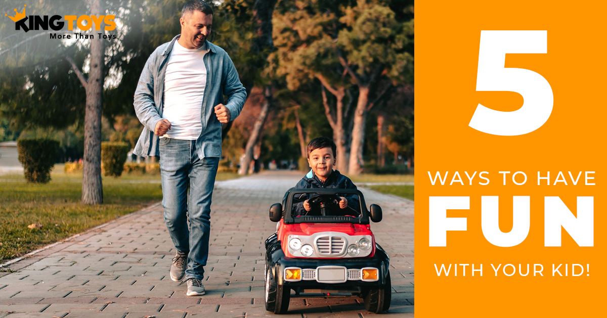 5 Ways to Have Fun with Your Kid!-Family bonding activities – KINGTOYS.ca